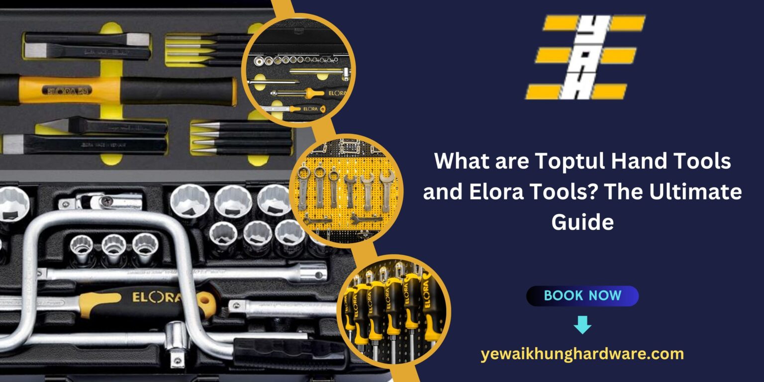 What are Toptul Hand Tools and Elora Tools in Indonesia? - Yew Aik